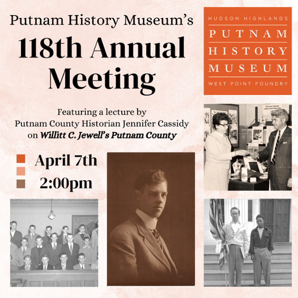 Putnam History Museum’s 118th Annual Meeting | Maurice D. Hinchey Hudson River Valley National ...